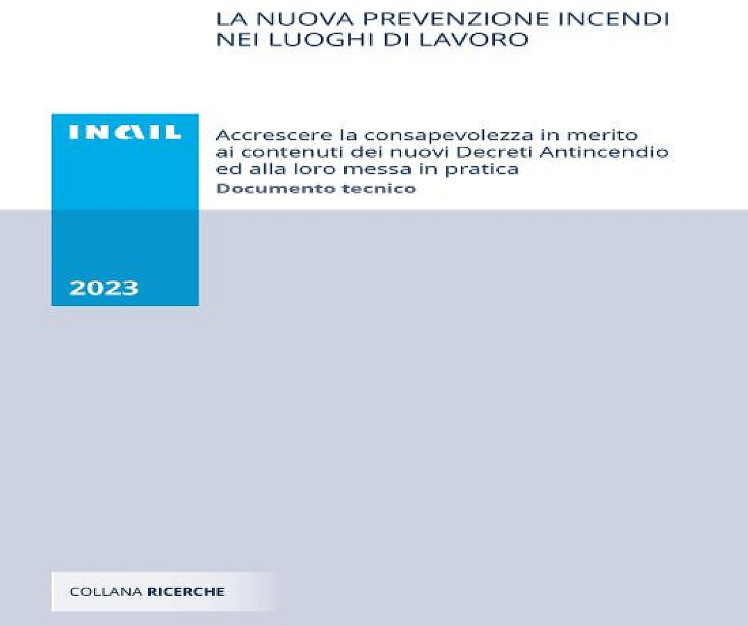 La nuova prevenzione incendi nei luoghi di lavoro: l'opuscolo INAIL ...