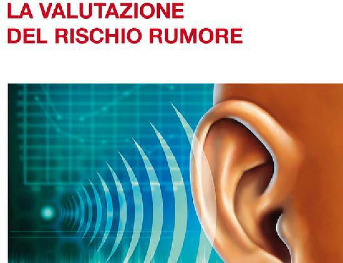 Valutazione del rischio rumore, nuovo manuale INAIL | Build News